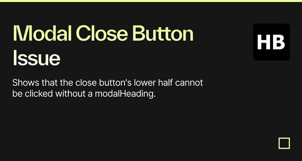 Modal Close Button Issue - Codesandbox