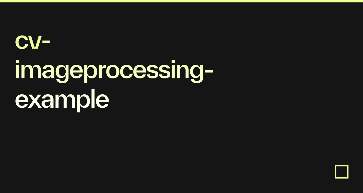 cv-imageprocessing-example - Codesandbox
