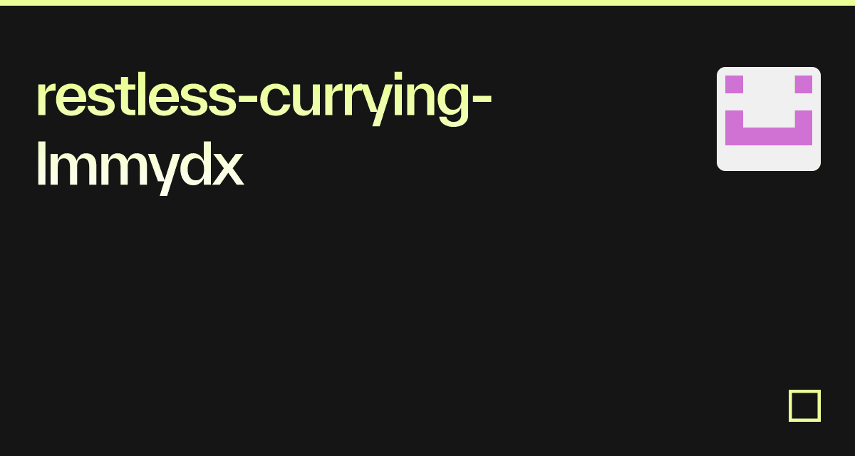 restless-currying-lmmydx - Codesandbox