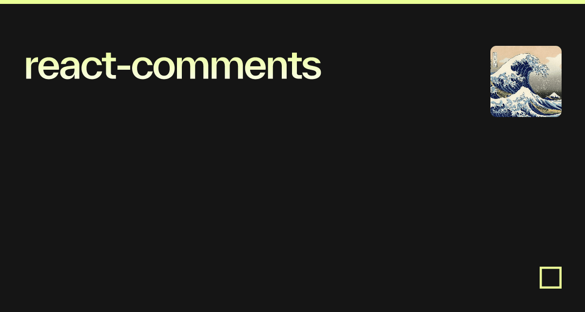 react-comments - Codesandbox