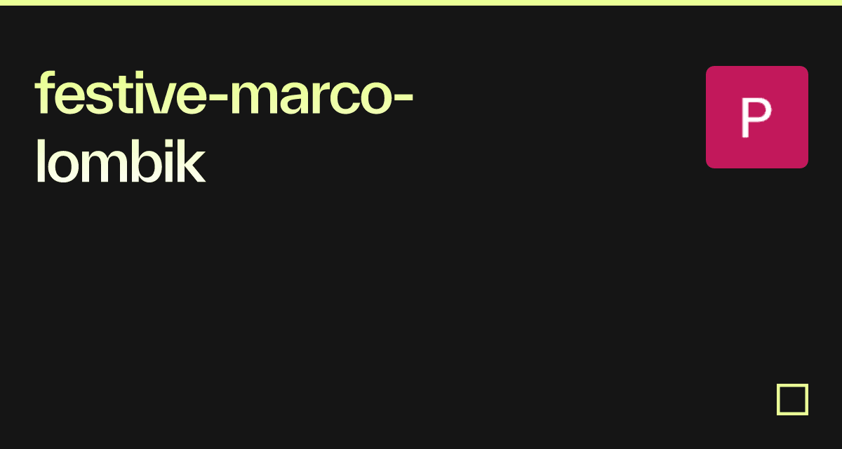 festive-marco-lombik - Codesandbox