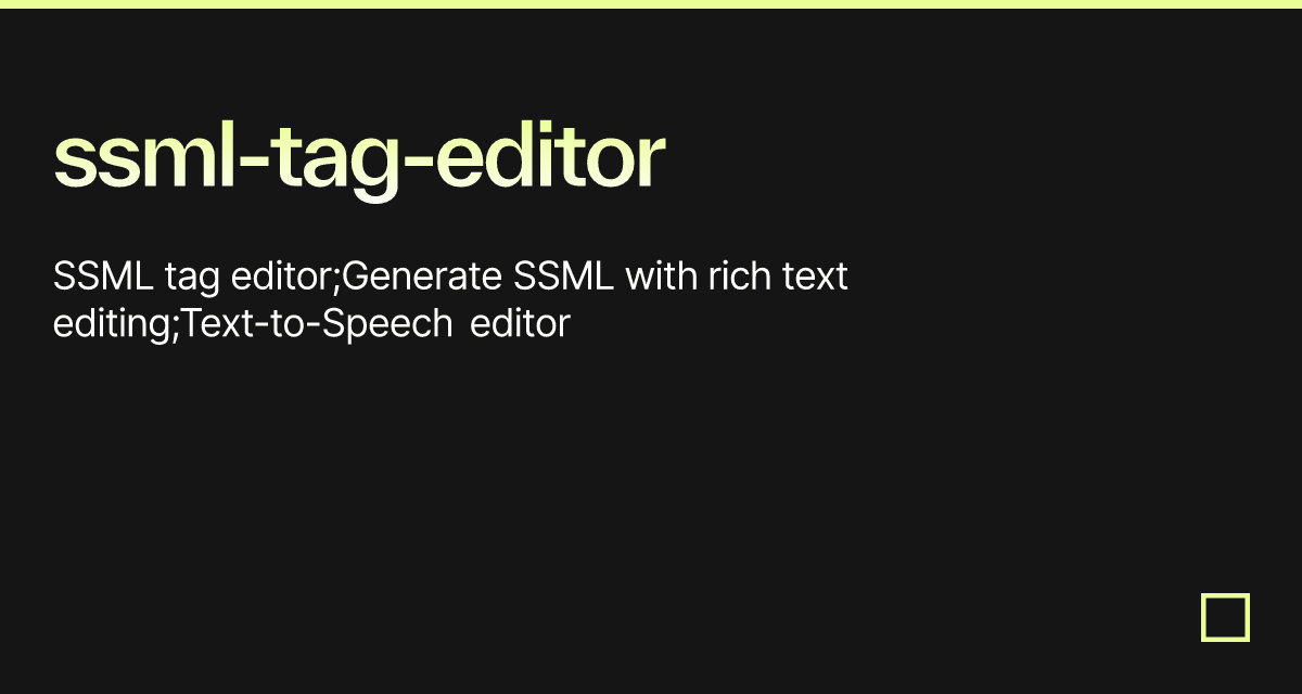 ssml-tag-editor - Codesandbox