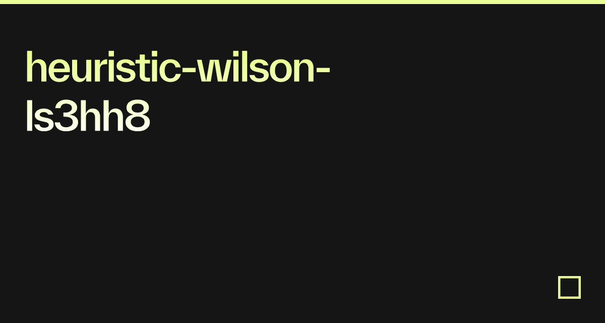 heuristic-wilson-ls3hh8 - Codesandbox