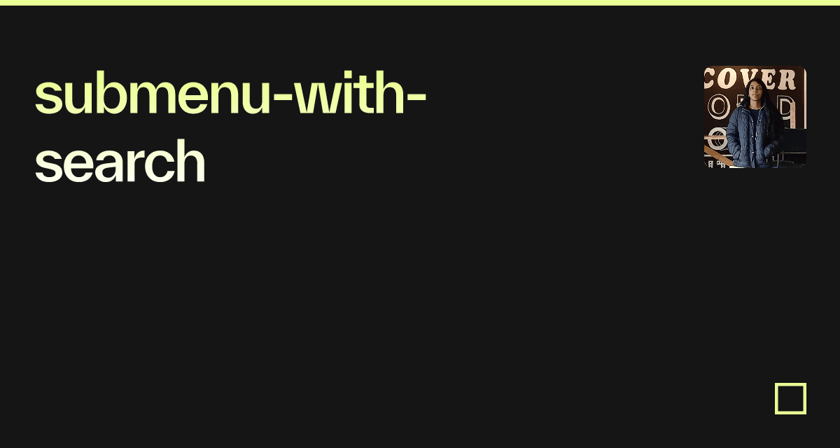 submenu-with-search - Codesandbox