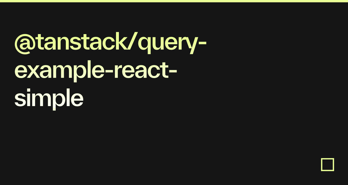 @tanstack/query-example-react-simple - Codesandbox