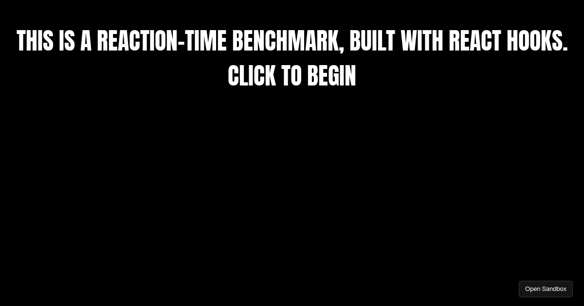 sreetamdas/reaction-time - Codesandbox