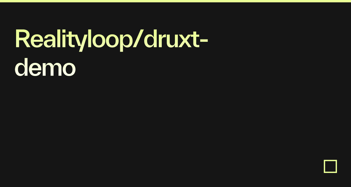 Realityloop/druxt-demo - Codesandbox