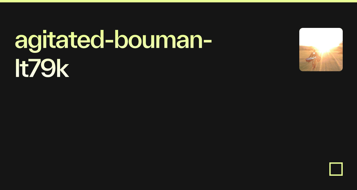 agitated-bouman-lt79k - Codesandbox