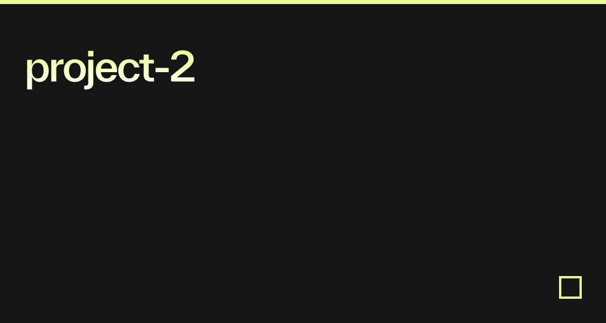 project-2 - Codesandbox
