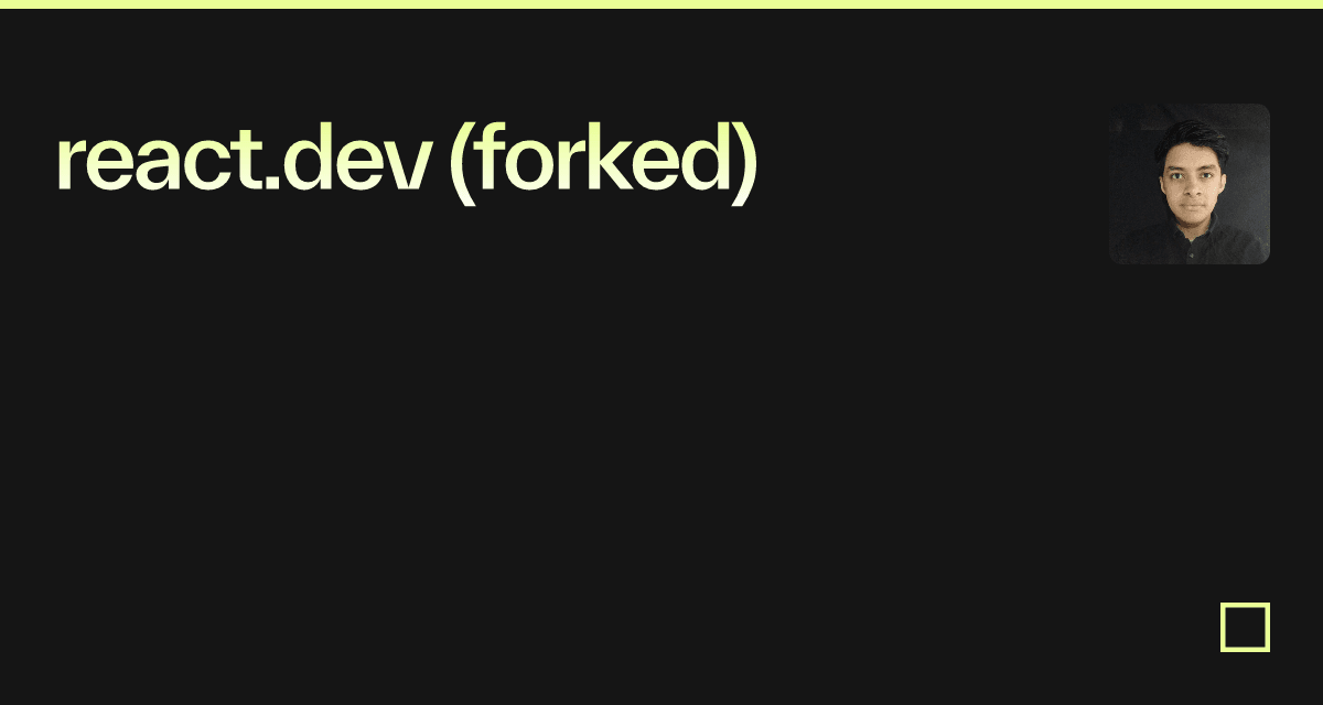 react.dev (forked) - Codesandbox