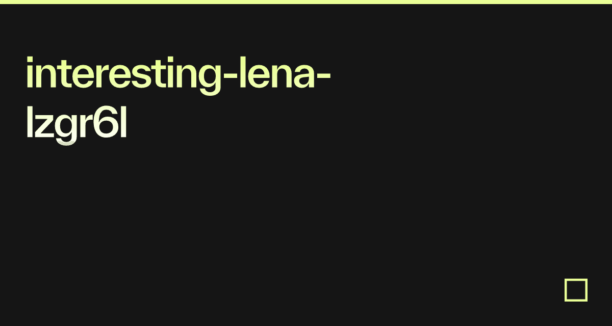 interesting-lena-lzgr6l - Codesandbox