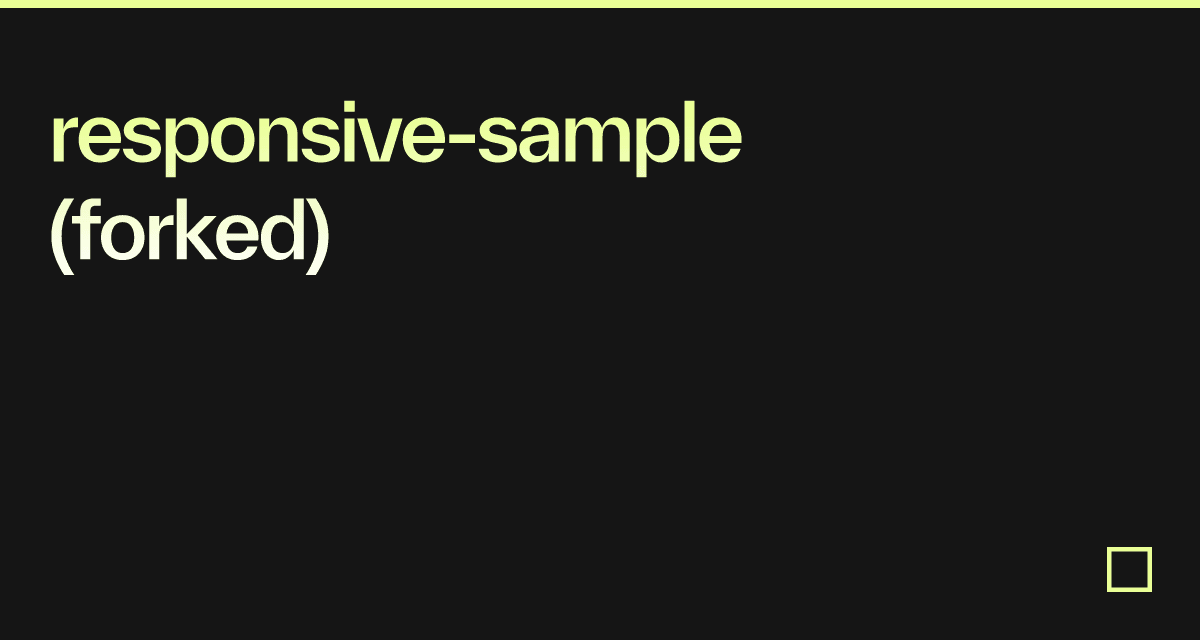 responsive-sample (forked) - Codesandbox