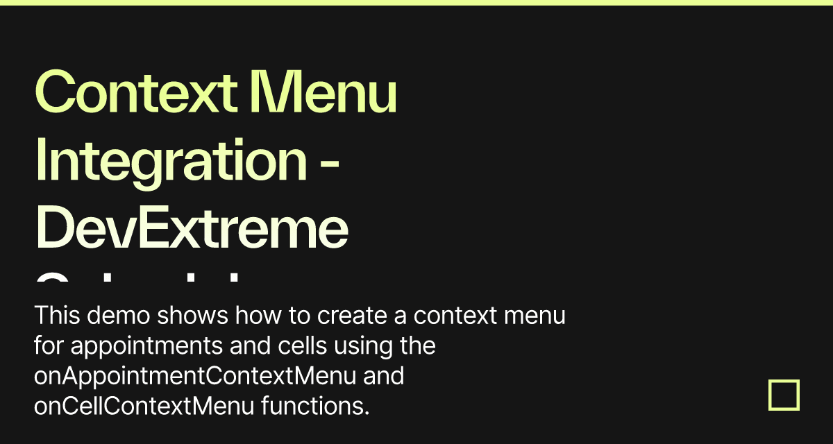 Context Menu Integration - DevExtreme Scheduler - Codesandbox