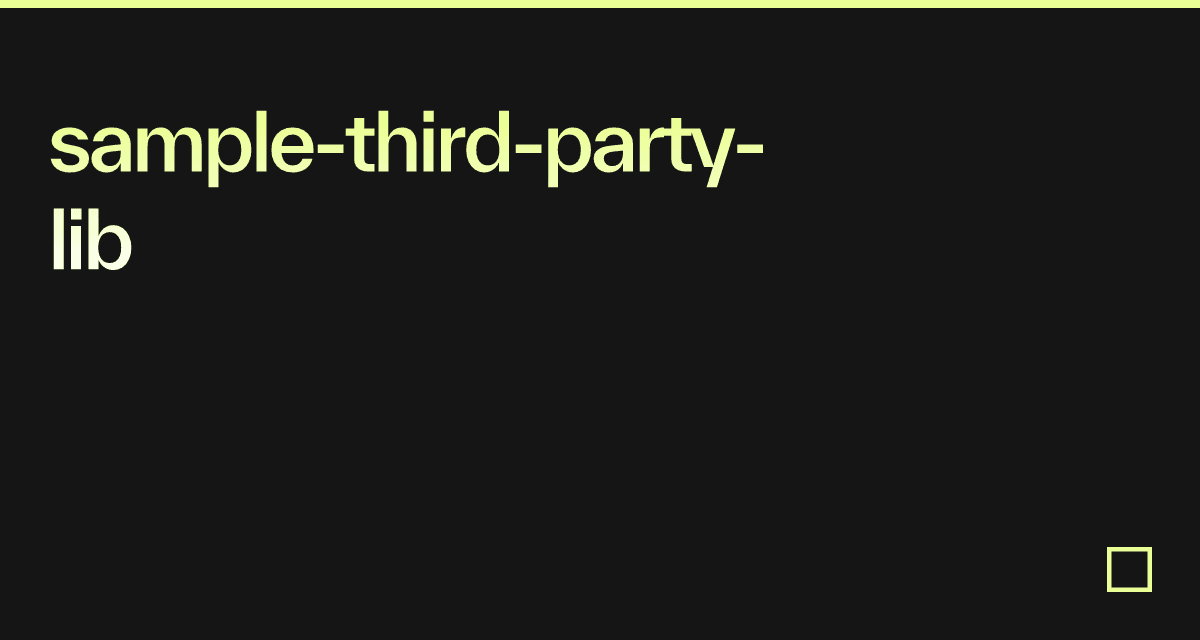 sample-third-party-lib - Codesandbox