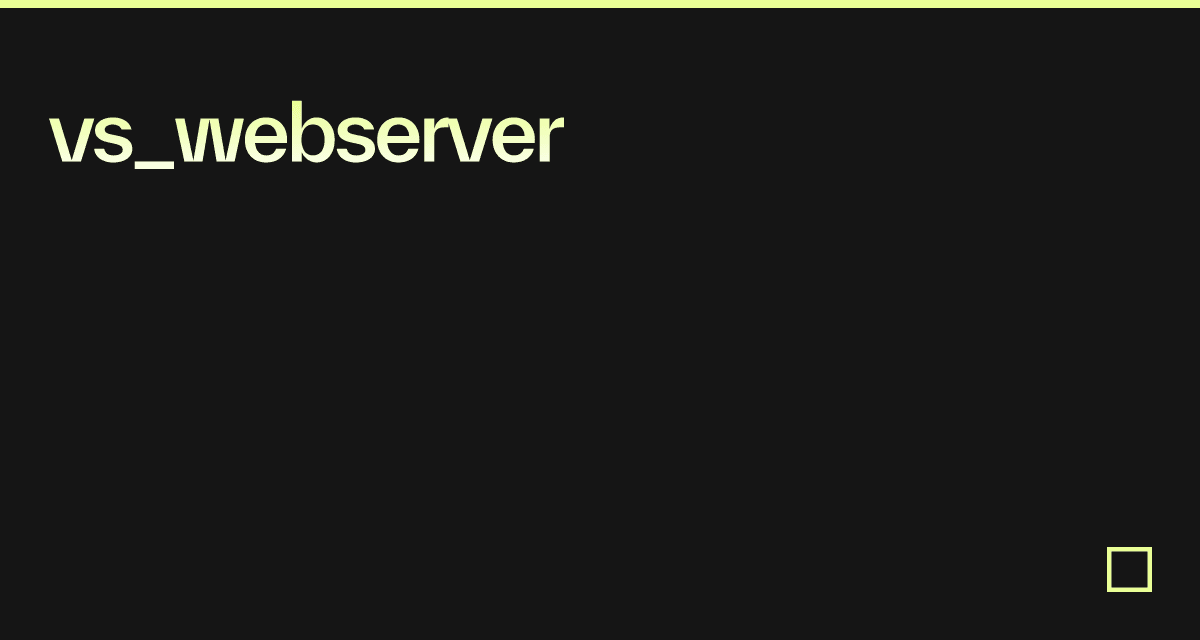 vs_webserver - Codesandbox