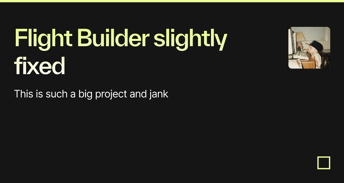 Flight Builder slightly fixed - Codesandbox