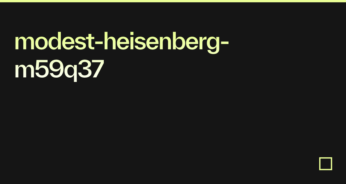 modest-heisenberg-m59q37 - Codesandbox