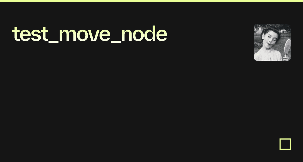 test_move_node - Codesandbox