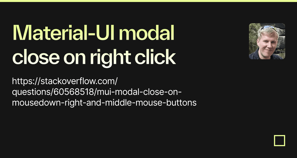 Material-UI modal close on right click - Codesandbox