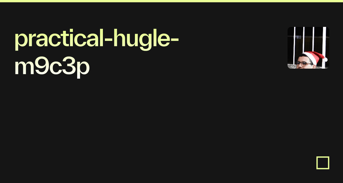 practical-hugle-m9c3p - Codesandbox