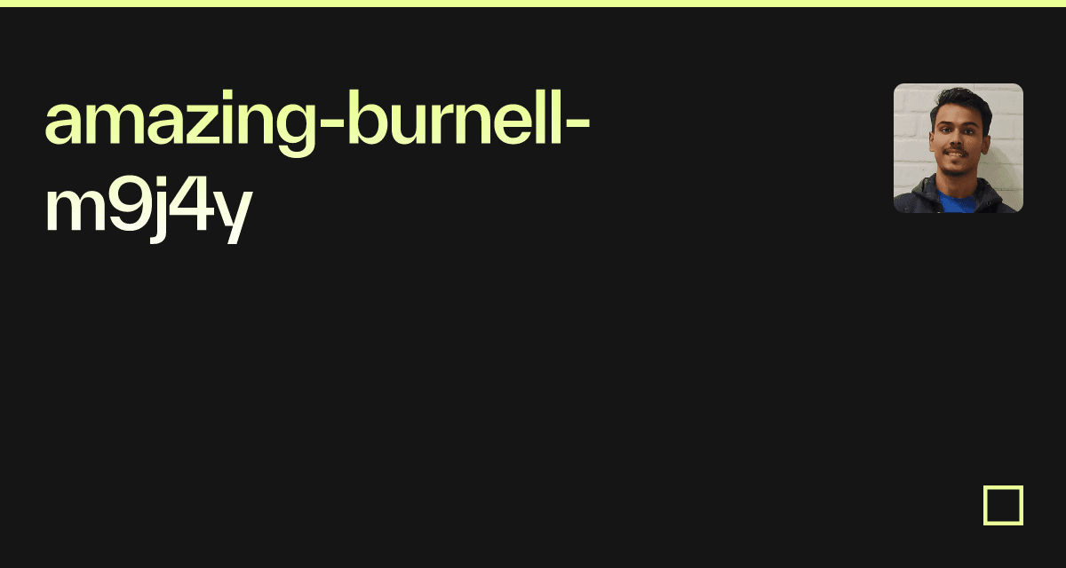 amazing-burnell-m9j4y - Codesandbox