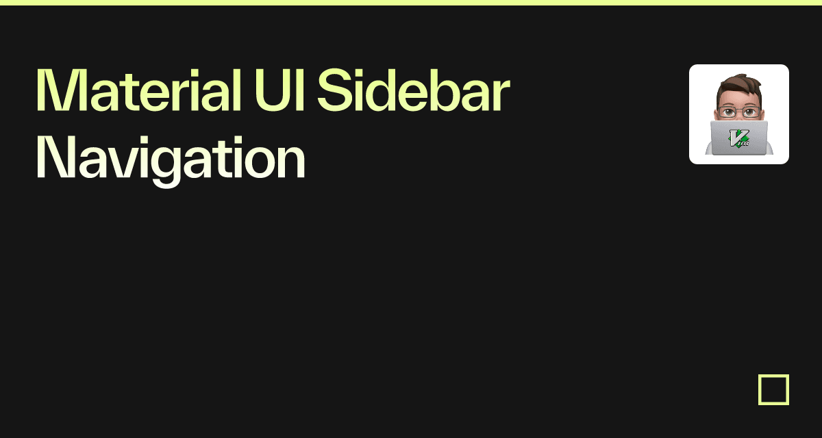Material UI Sidebar Navigation - Codesandbox