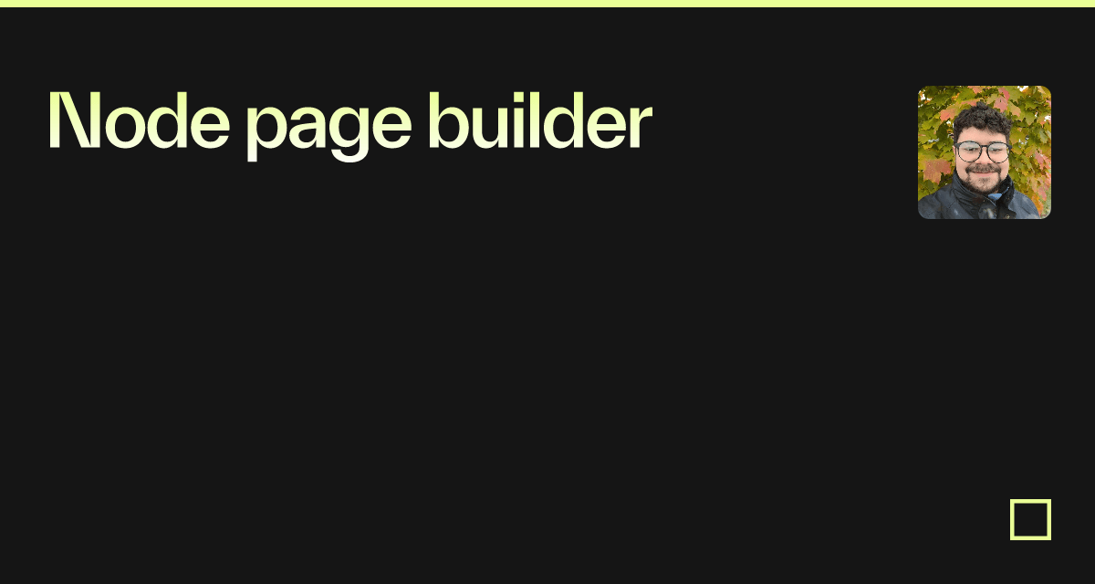 Node page builder - Codesandbox