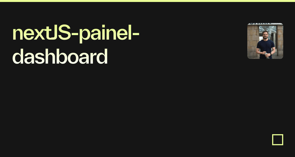nextJS-painel-dashboard - Codesandbox