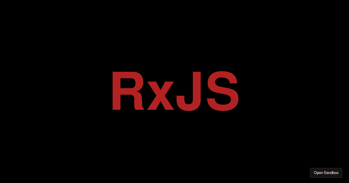 RxJS - Codesandbox