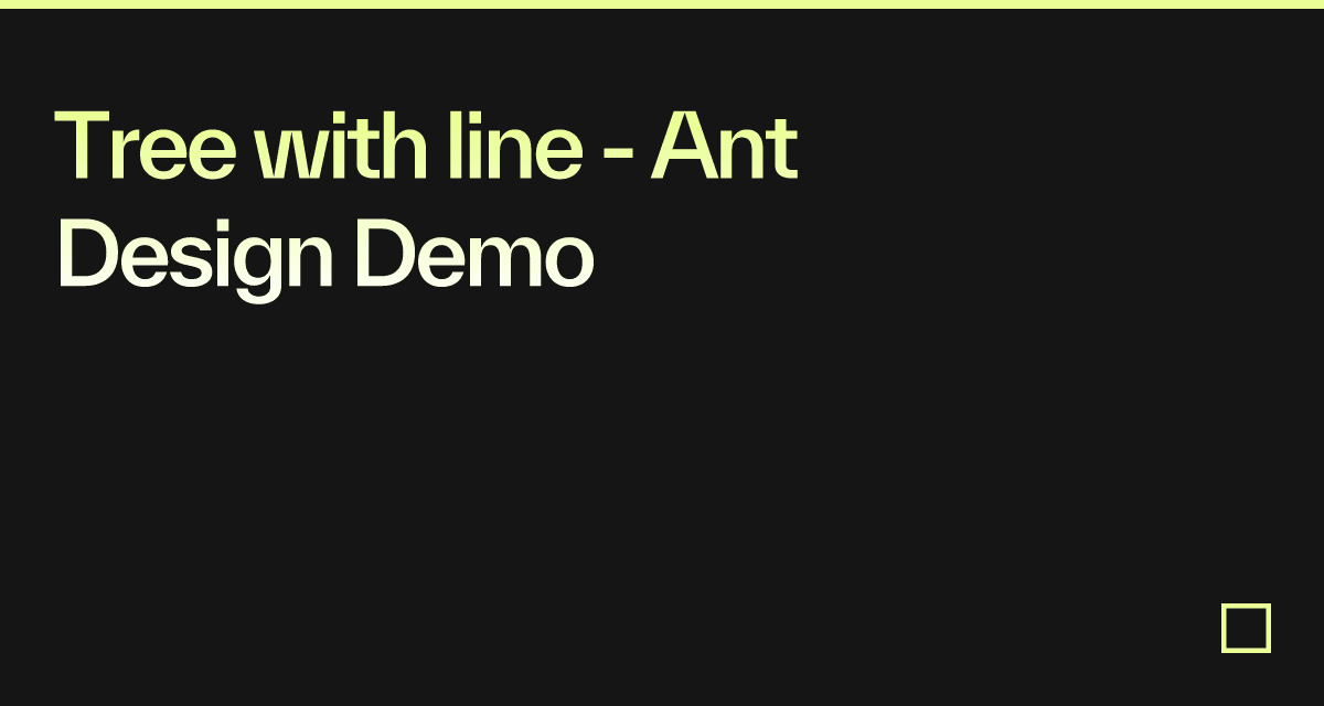 Tree with line - Ant Design Demo - Codesandbox