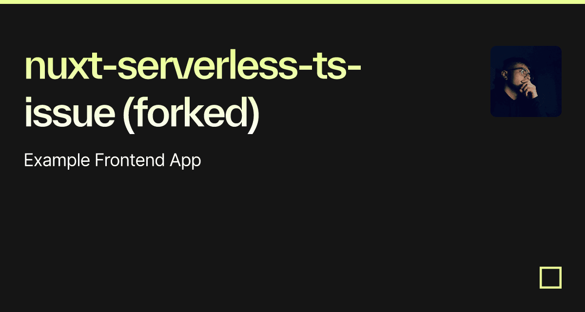 nuxt-serverless-ts-issue (forked) - Codesandbox