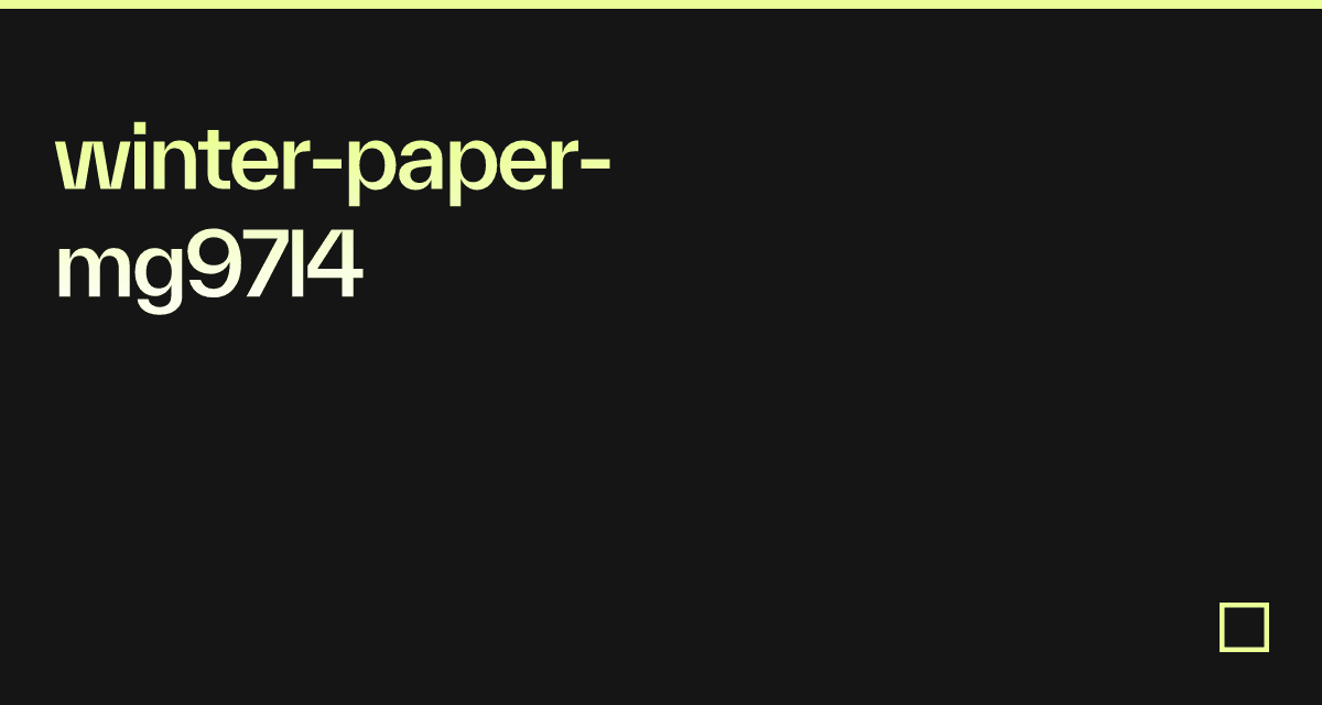 winter-paper-mg97l4 - Codesandbox