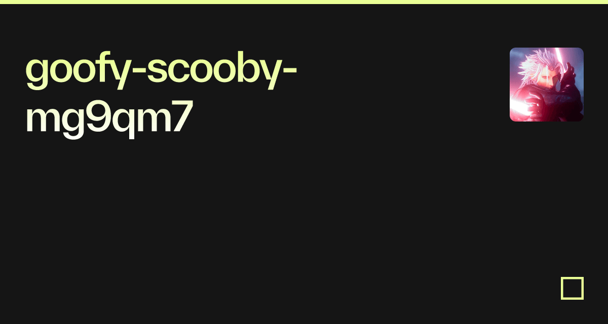 goofy-scooby-mg9qm7 - Codesandbox