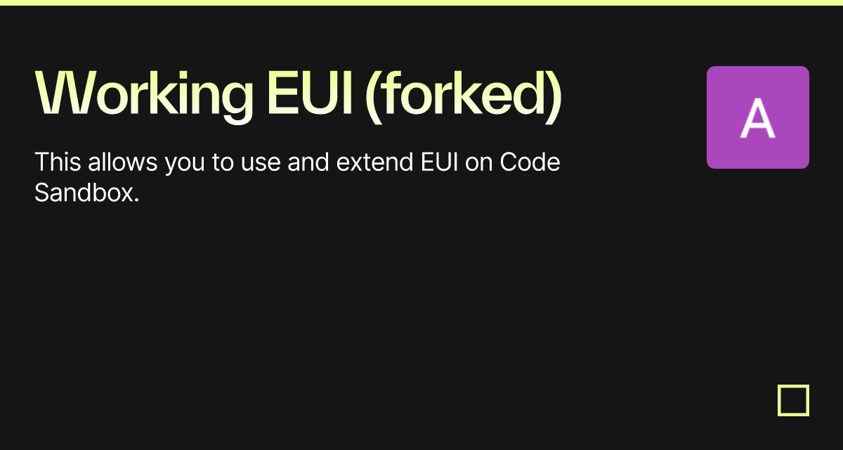 Working EUI (forked) - Codesandbox
