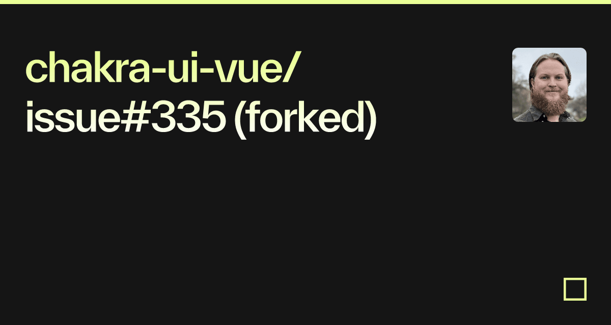 chakra-ui-vue/issue#335 (forked) - Codesandbox