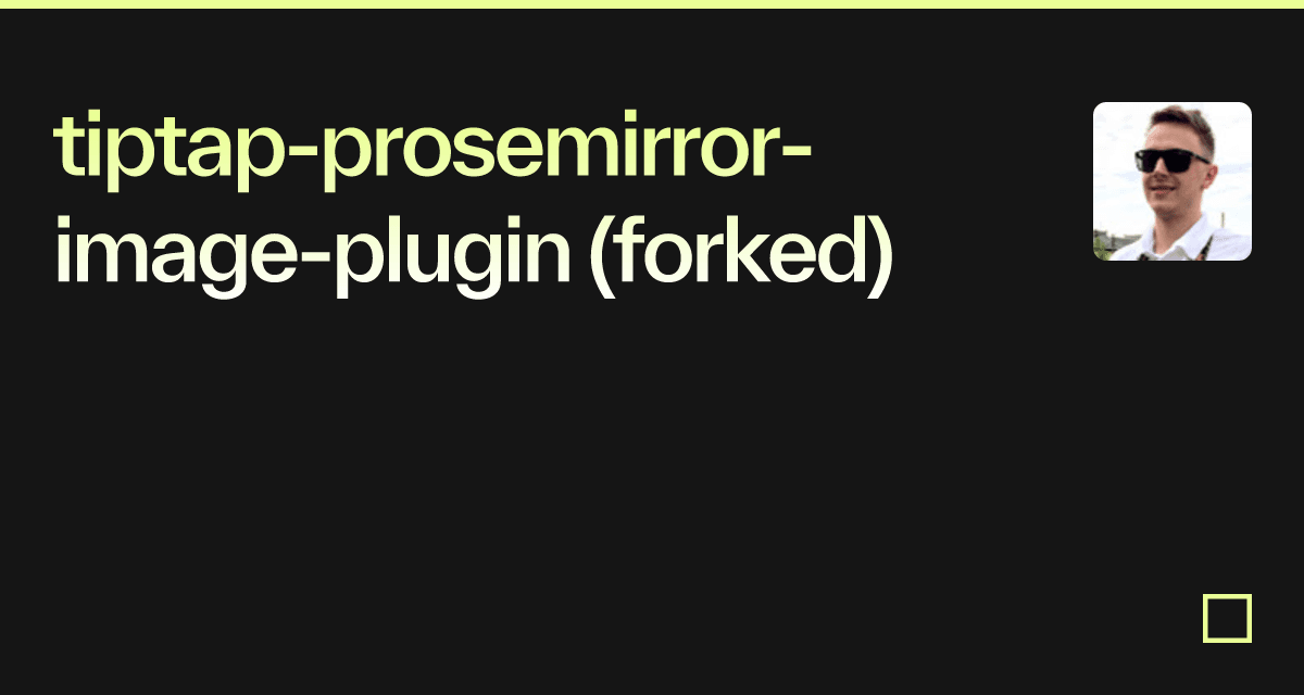 tiptap-prosemirror-image-plugin (forked) - Codesandbox