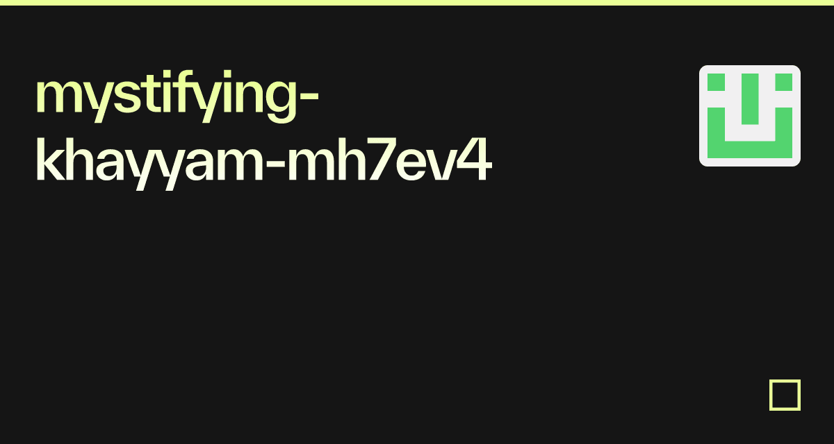 mystifying-khayyam-mh7ev4 - Codesandbox