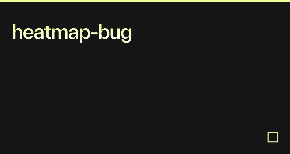 Heatmap Bug Codesandbox