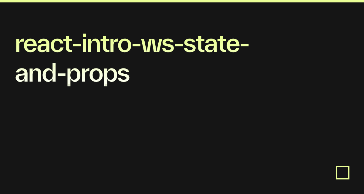 react-intro-ws-state-and-props - Codesandbox