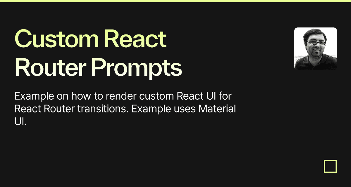Custom React Router Prompts - Codesandbox