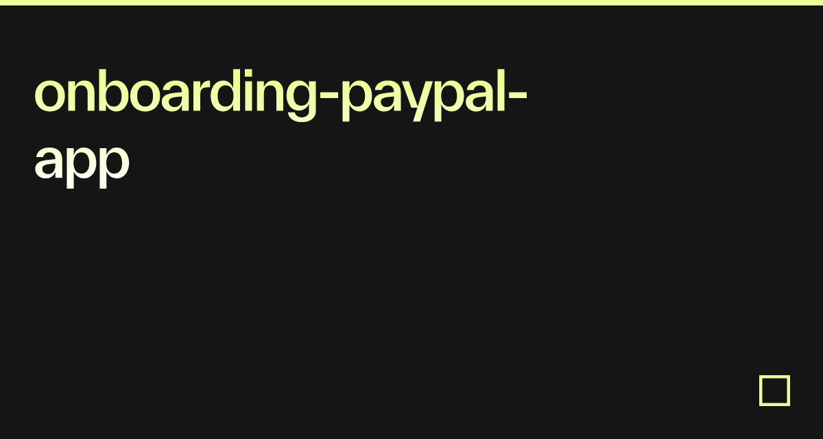 onboarding-paypal-app - Codesandbox