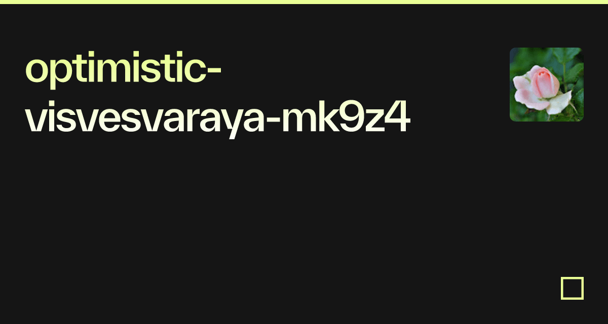 optimistic-visvesvaraya-mk9z4 - Codesandbox