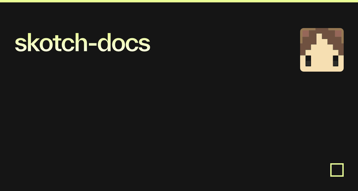 skotch-docs - Codesandbox