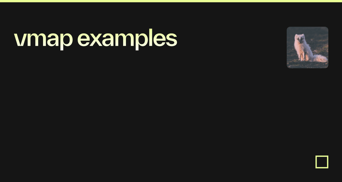 vmap examples - Codesandbox
