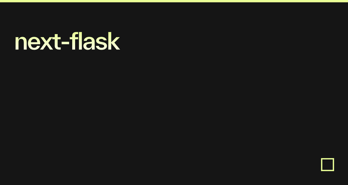 next-flask - Codesandbox