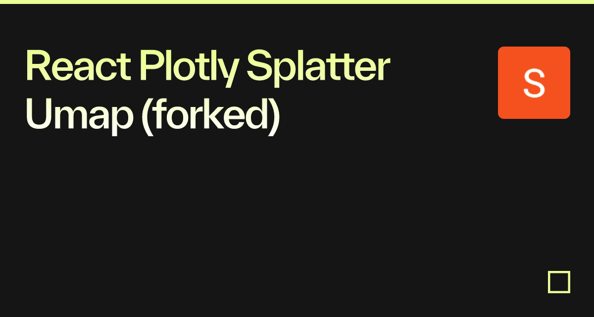 React Plotly Splatter Umap (forked) - Codesandbox React Plotly Splatter Umap (forked) - Codesandbox