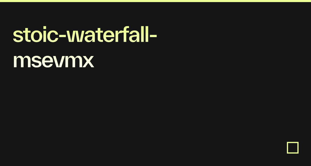 stoic-waterfall-msevmx - Codesandbox