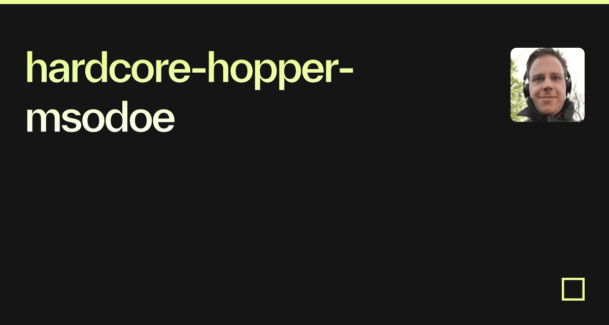 hardcore-hopper-msodoe - Codesandbox