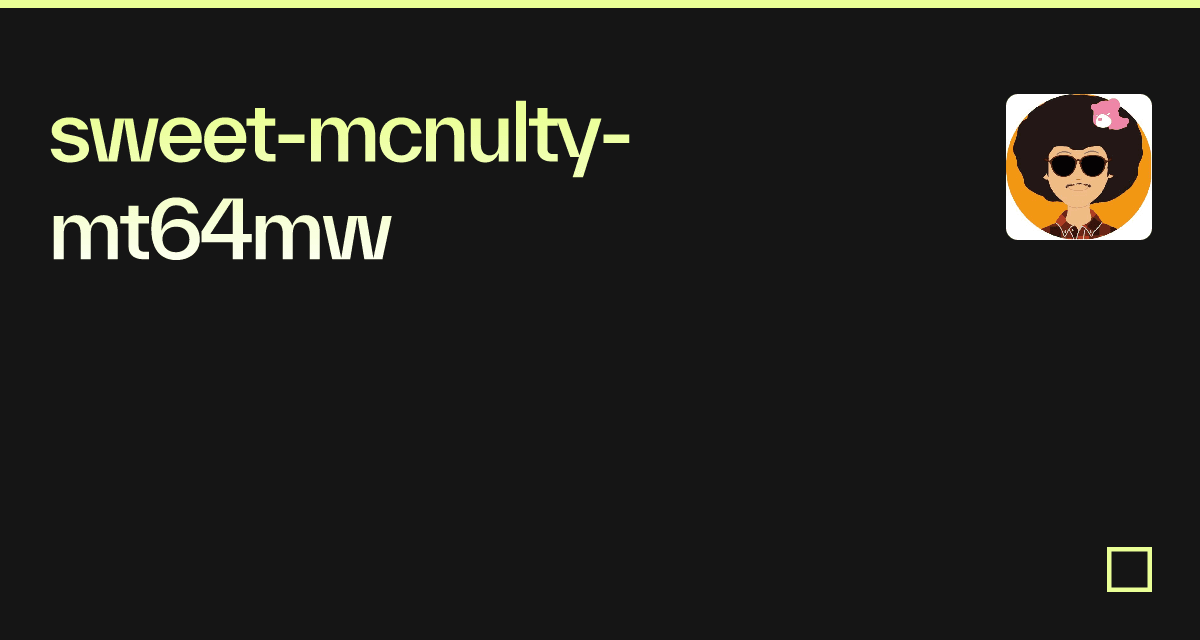sweet-mcnulty-mt64mw - Codesandbox