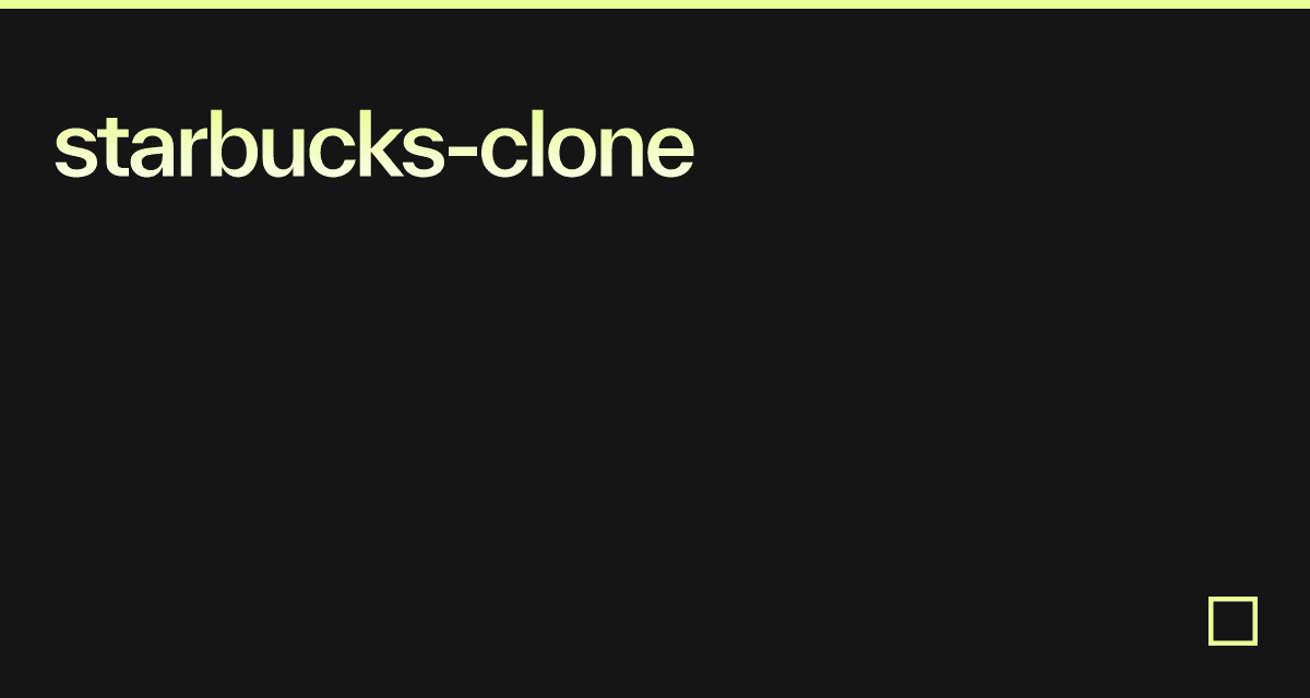Starbucks Clone Codesandbox